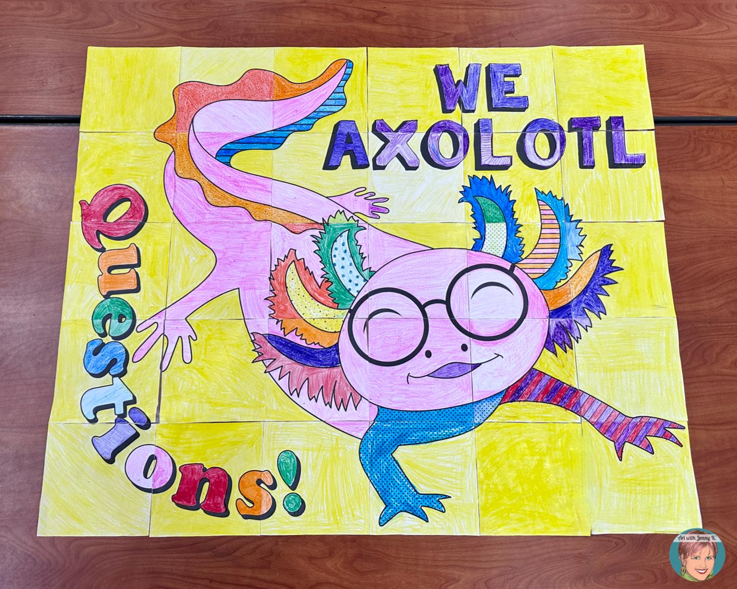 Printable Axolotl Collaboration Poster | "we Axolotl Questions!" | Fun ...