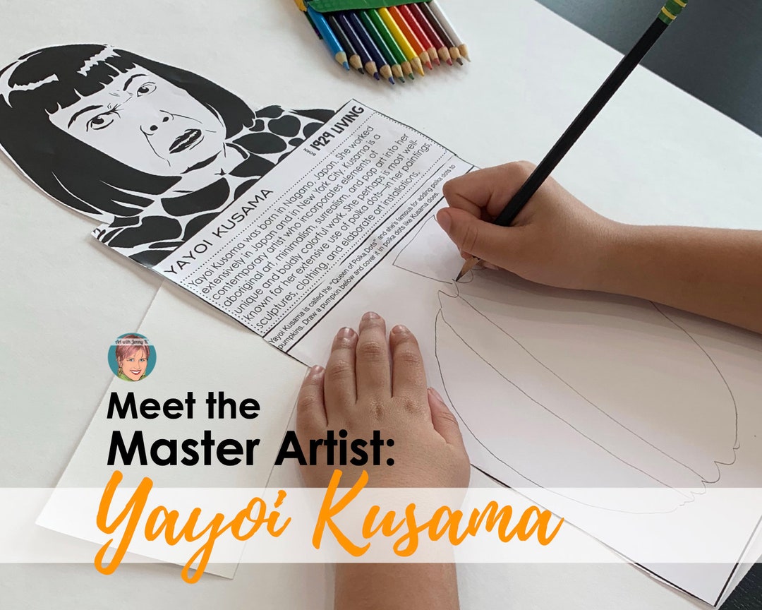 Meet the Master Artist: Yayoi Kusama | Fun Art History Activity Lesson ...