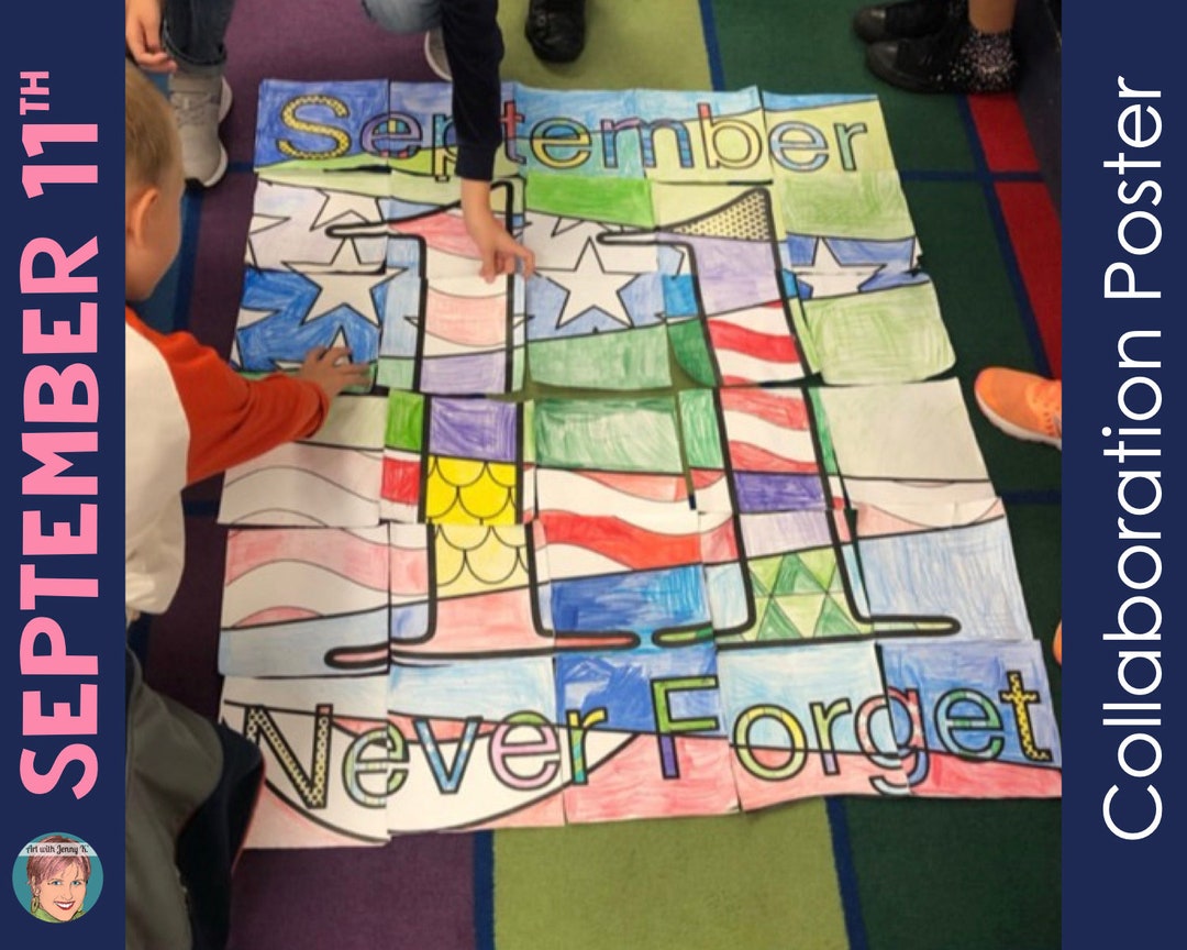 Printable September 11 (9/11) Never Forget Collaborative Poster ...