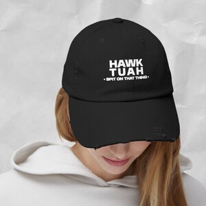 Hawk Tuah Hat Huck Tuah Spit on That Thing Funny Gift Trending Hat ...