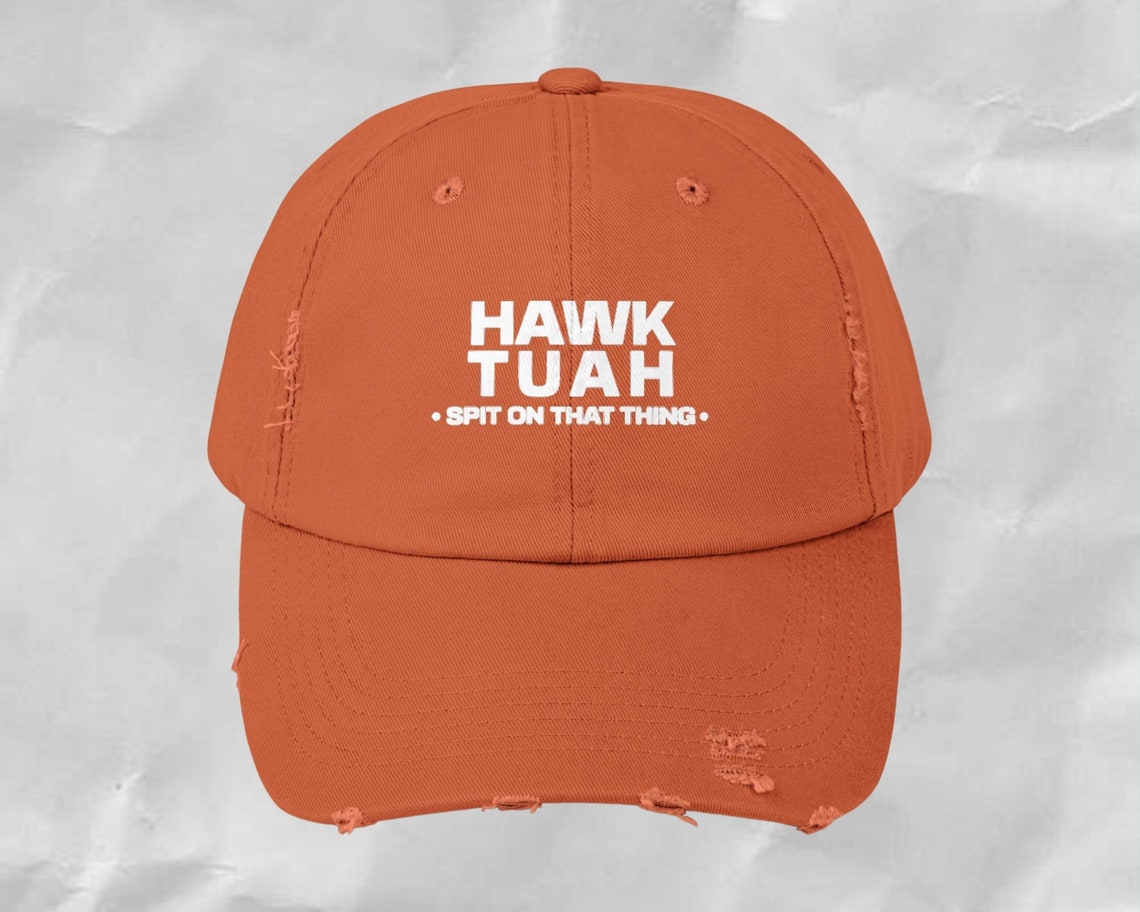 Hawk Tuah Hat Huck Tuah Spit on That Thing Funny Gift Trending Hat ...
