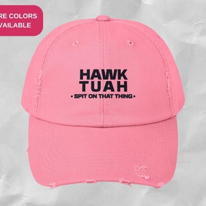 Hawk Tuah Hat Huck Tuah Spit on That Thing Funny Gift Trending Hat ...