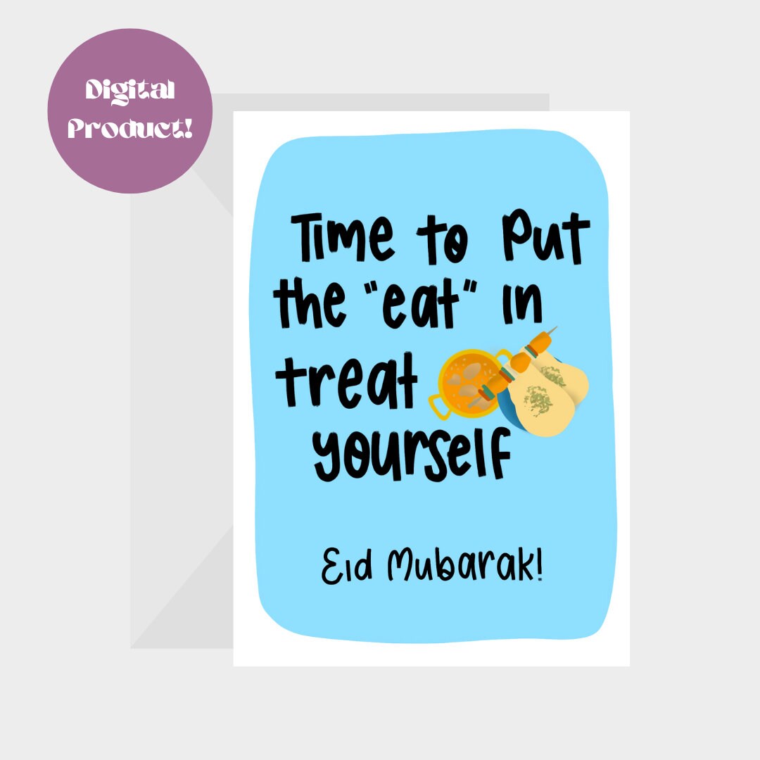 Eid mubarak Put the Eat in Treat Humor Digital Greeting Card South ...