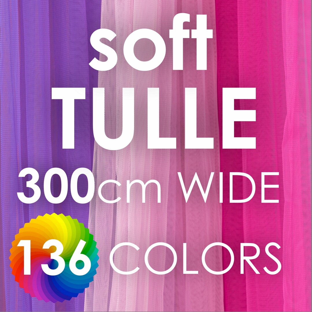 Soft Tulle Fabric 118" Wide! 136 COLORS! Wholesale Tulle Illusion Nylon ...