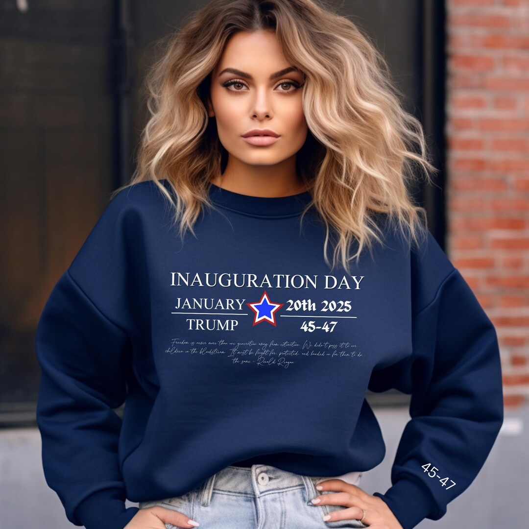 Inauguration Day 2025, President Trump 45-47 Hoodie, Trump Vance Shirt ...
