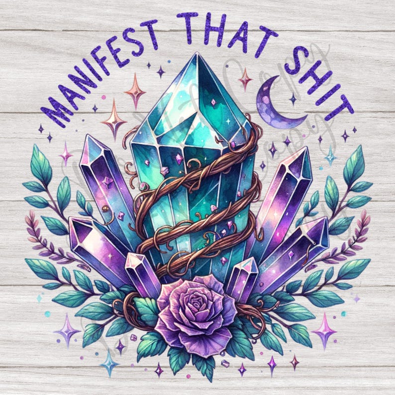 Manifest Crystal PNG, Spiritual Shirt Design, Witchy Clipart (digital ...