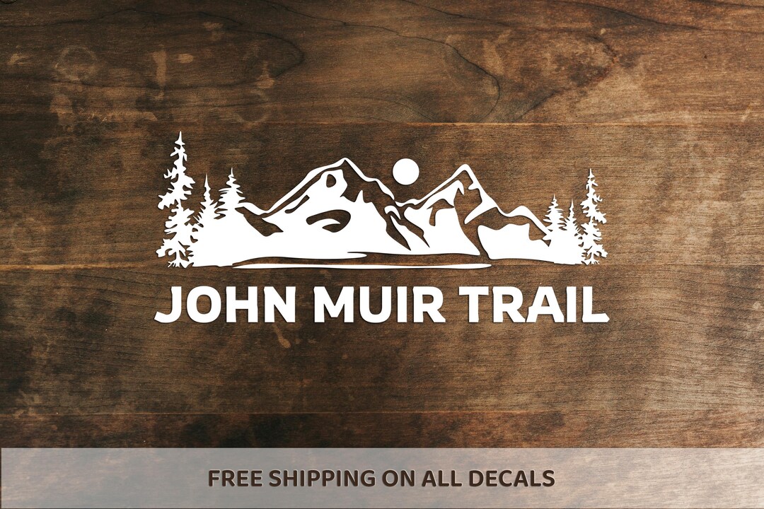 John Muir Trail Vinyl Decal | JMT Sierra Nevada Bumper Sticker ...