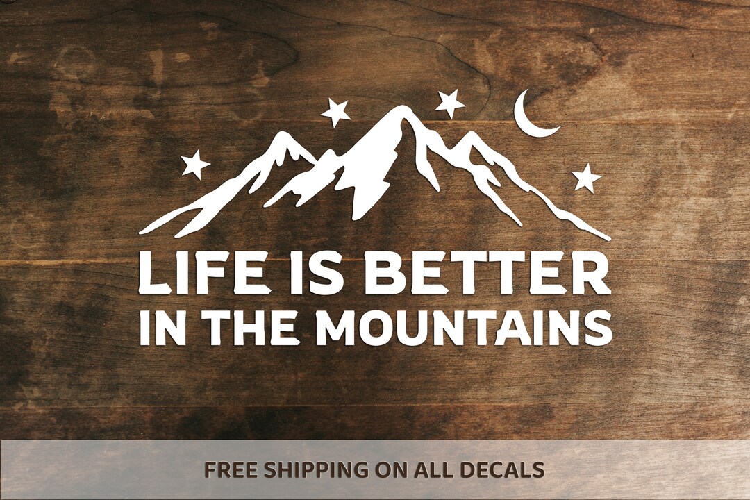Mountain Life Vinyl Decal | Hiking Climbing Backpacking Skiing ...