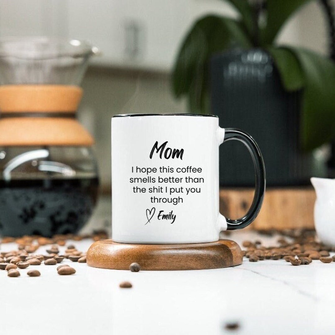 Mom Hope This Smells Better Ceramic Coffee Mug, 11oz, 5 Accent Color ...