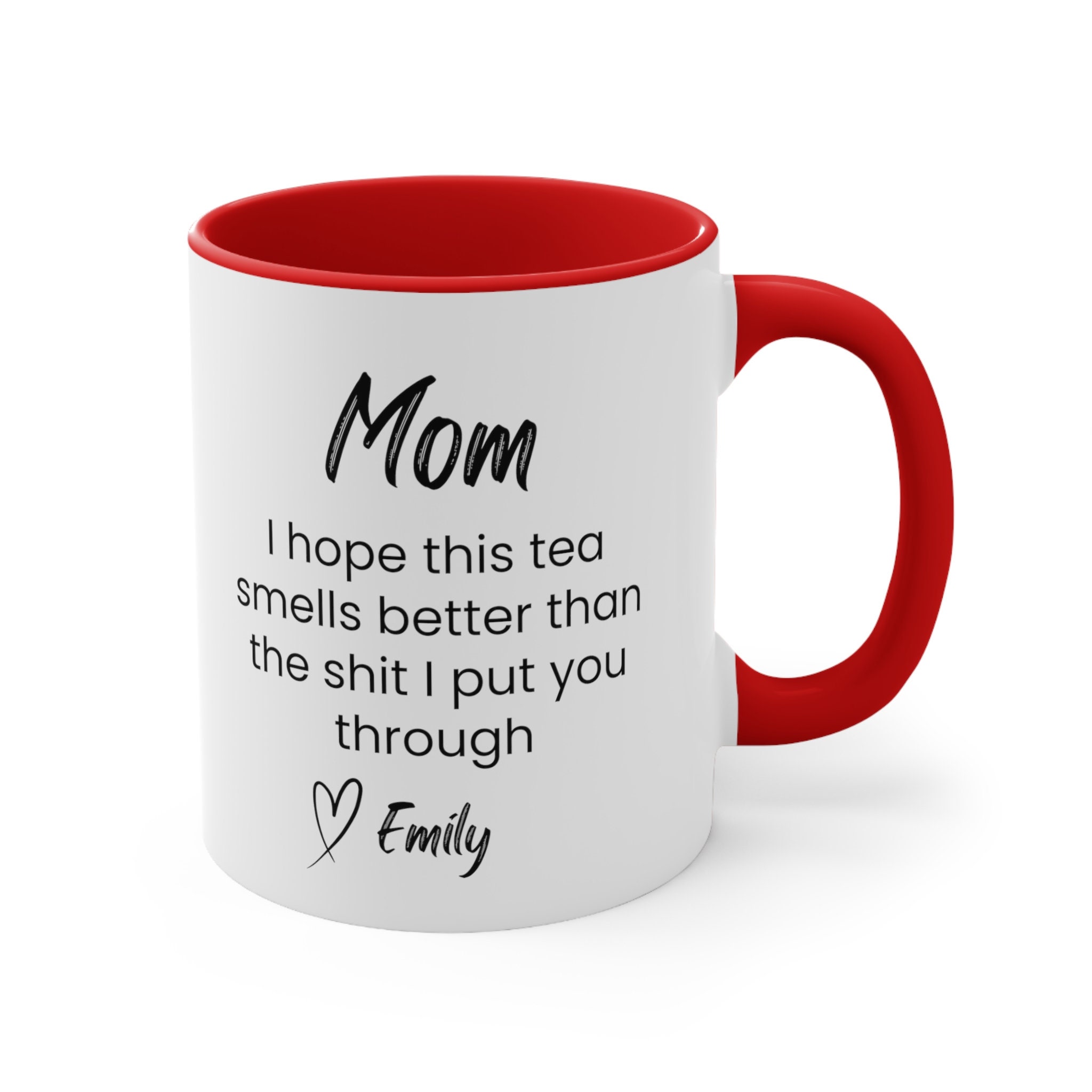 Mom Hope This Smells Better Ceramic Tea Mug 11oz 5 Accent Color Options Funny Coffee Cup