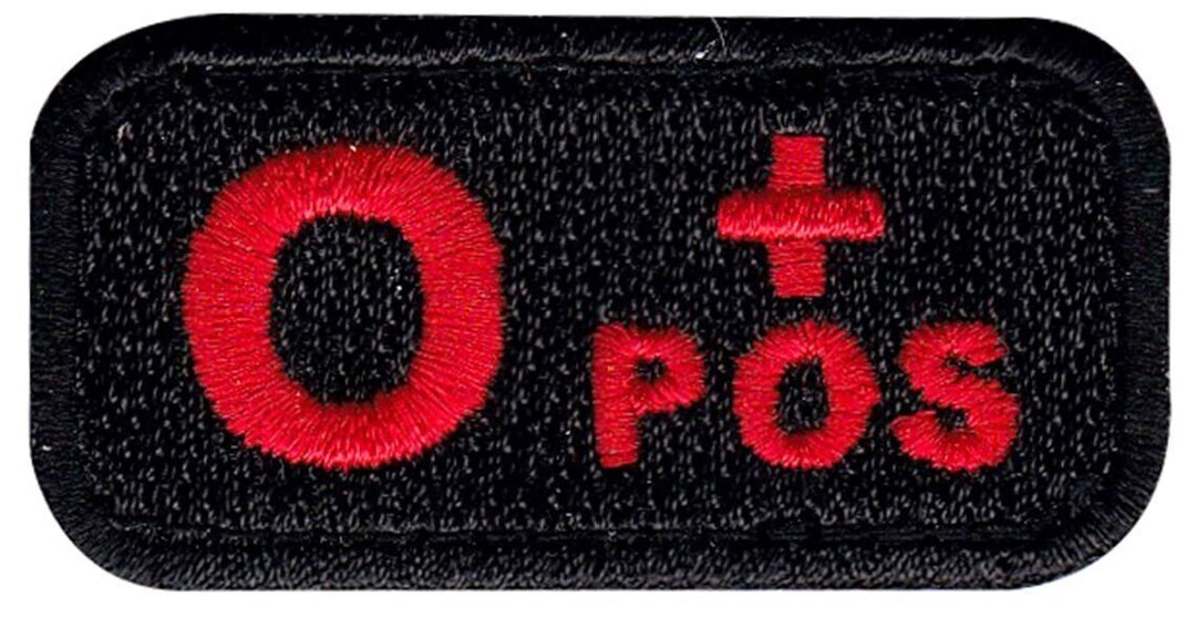 Blood Type O Positive 2.0 X 1.0 Inch Patch Embroidered Hook Fastener ...