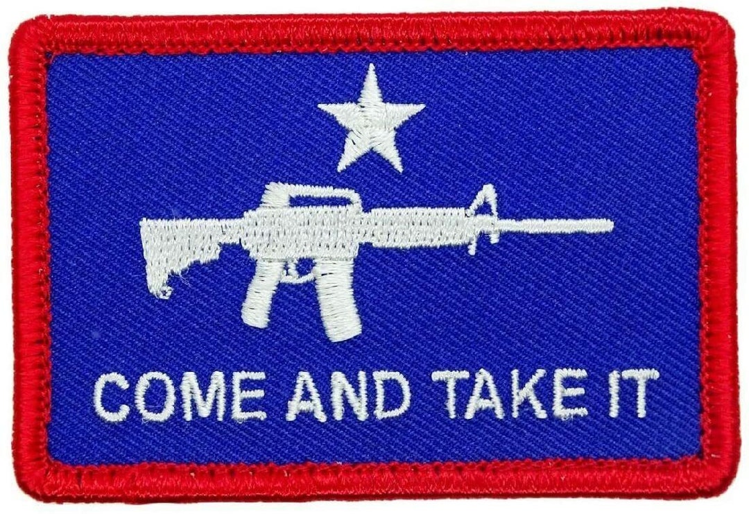 Come and Take It AR-15 Patch hook Brand Fastener 3.0 X 2.0 Inch CT5 - Etsy