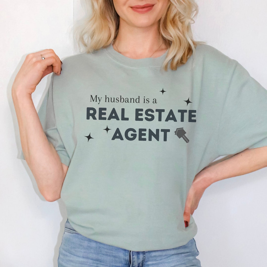 Real Estate Shirt, My Husband is A Real Estate Agent Tee, Gift for ...