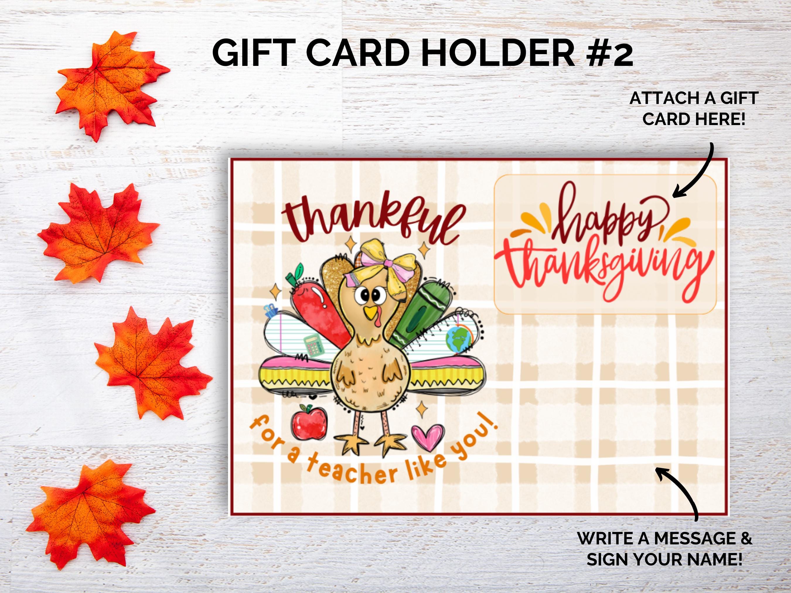 Thanksgiving Teacher Gift Card Holder, Printable Gratitude Gift Card ...