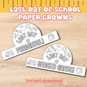 Last Day of School Crown Printable, Prek to 3rd, Kids Coloring Craft ...