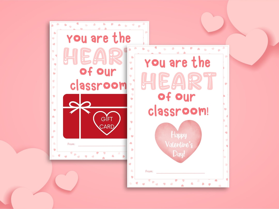 Teacher Valentine Gift Card Holder Printable, You Are the Heart of Our ...