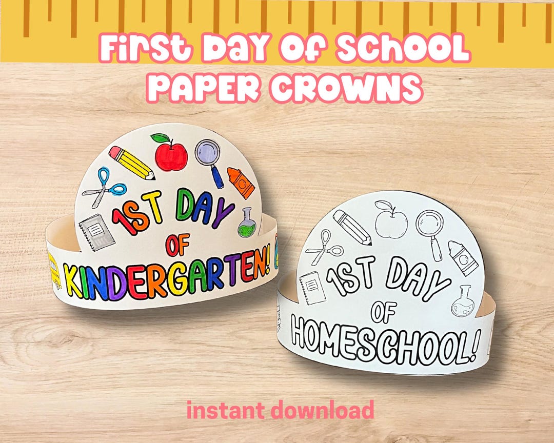 Printable First Day of School Paper Crown, Kids Coloring Craft ...