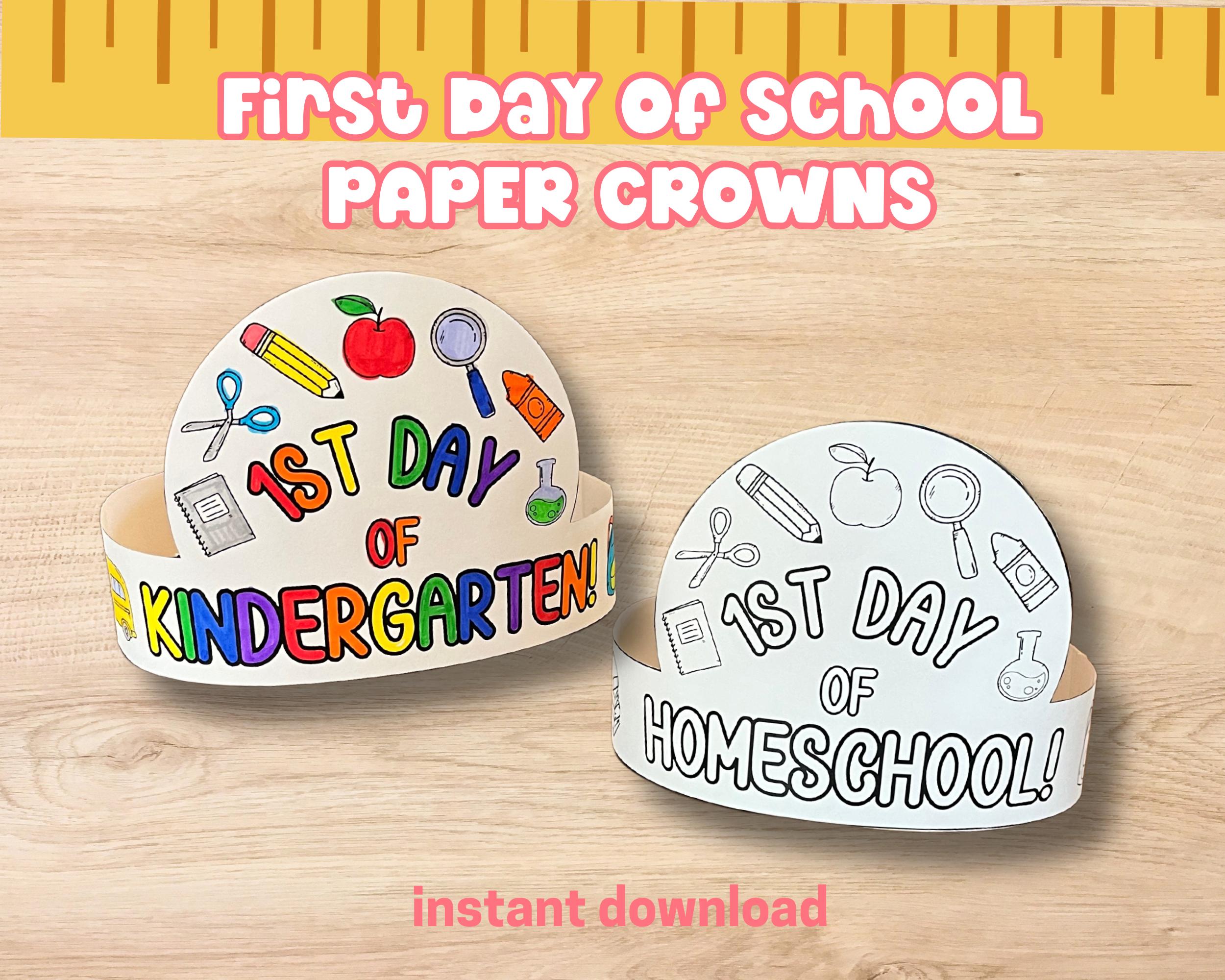 Printable First Day of School Paper Crown, Kids Coloring Craft ...