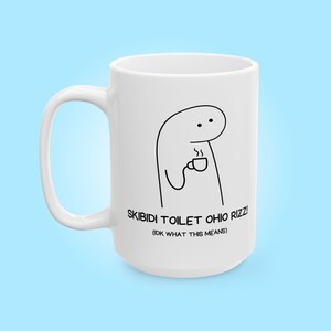 Skibidi Toilet Ohio Rizz Ceramic Mug (11oz, 15oz), Funny Meme Mug, Gen ...