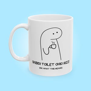 Skibidi Toilet Ohio Rizz Ceramic Mug (11oz, 15oz), Funny Meme Mug, Gen ...