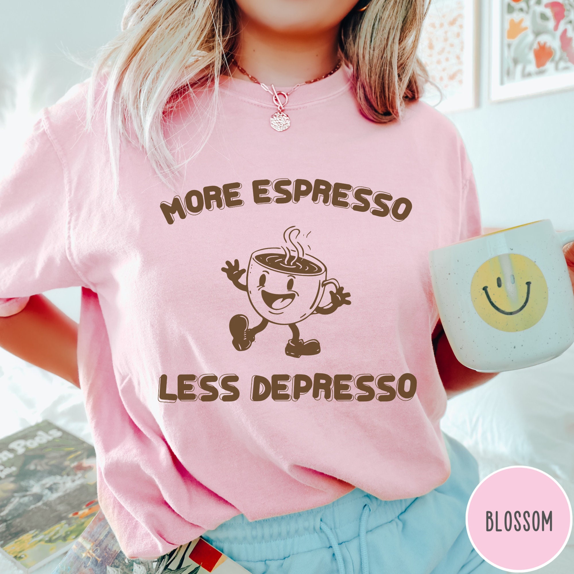 More Espresso Less Depresso Comfort Colors® Shirt, Mental Health Tshirt ...