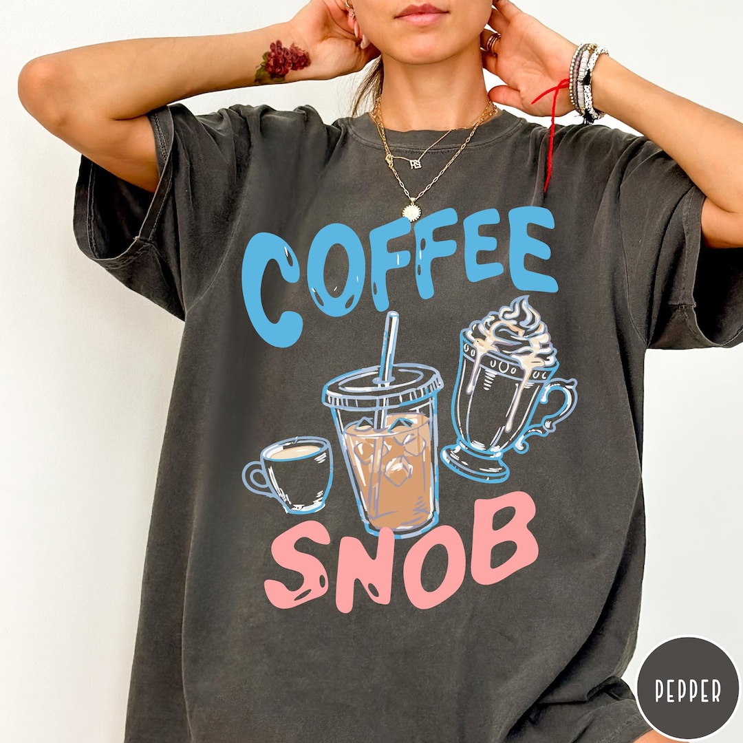 Retro Coffee Snob Comfort Colors® T-shirt, Vintage Coffee Shirt, Trendy ...