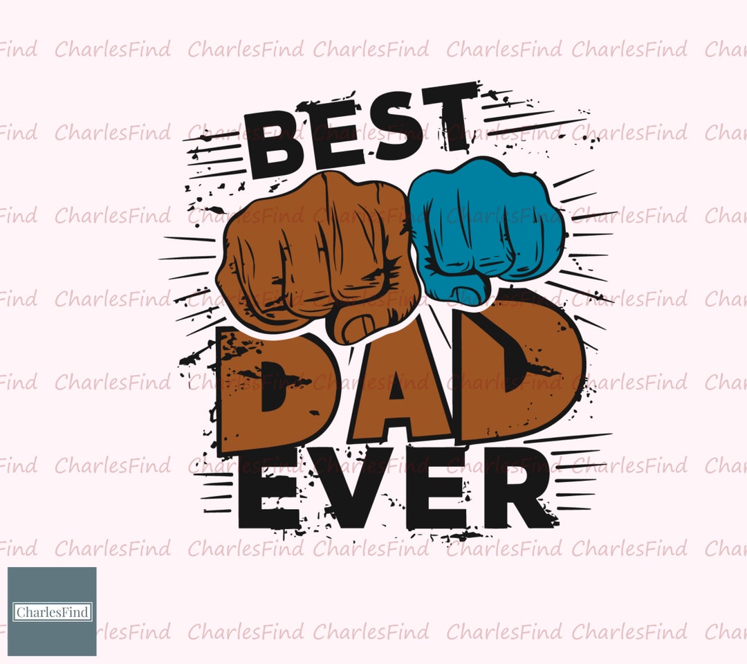 Best Dad Ever Hand Fist Bump Svg - Etsy
