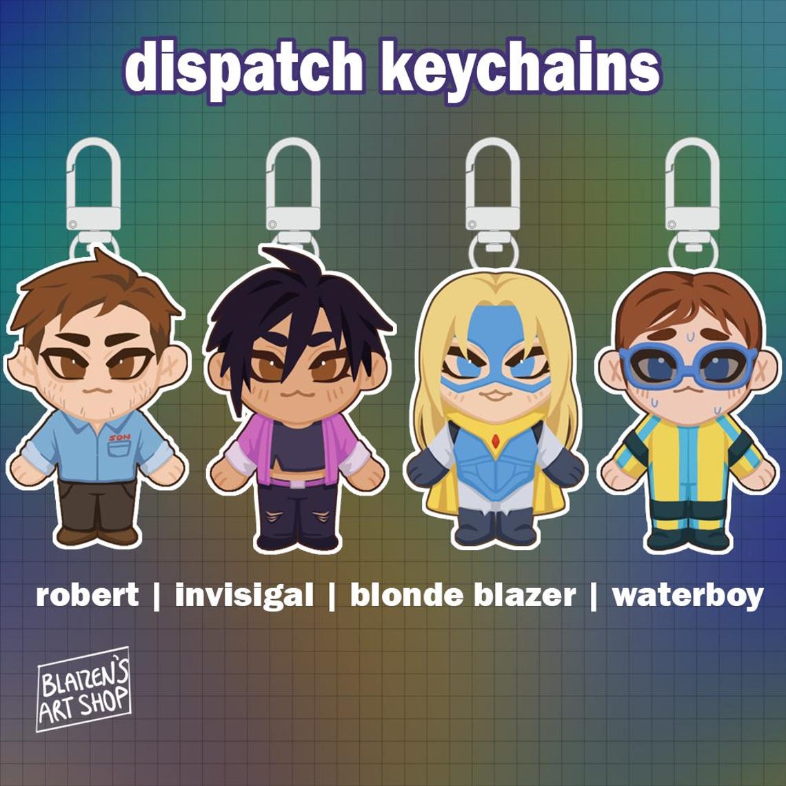 Dispatch Keychains: Robert, Blonde Blazer, Invisigal, Waterboy, Etc! - Etsy