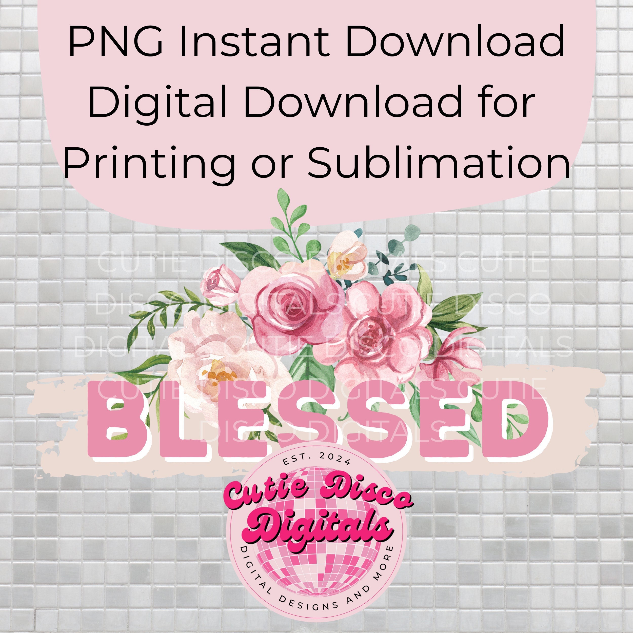 Blessed Pink Floral Spring PNG Digital Download // PNG for DTF or Sublimation // Religious ...