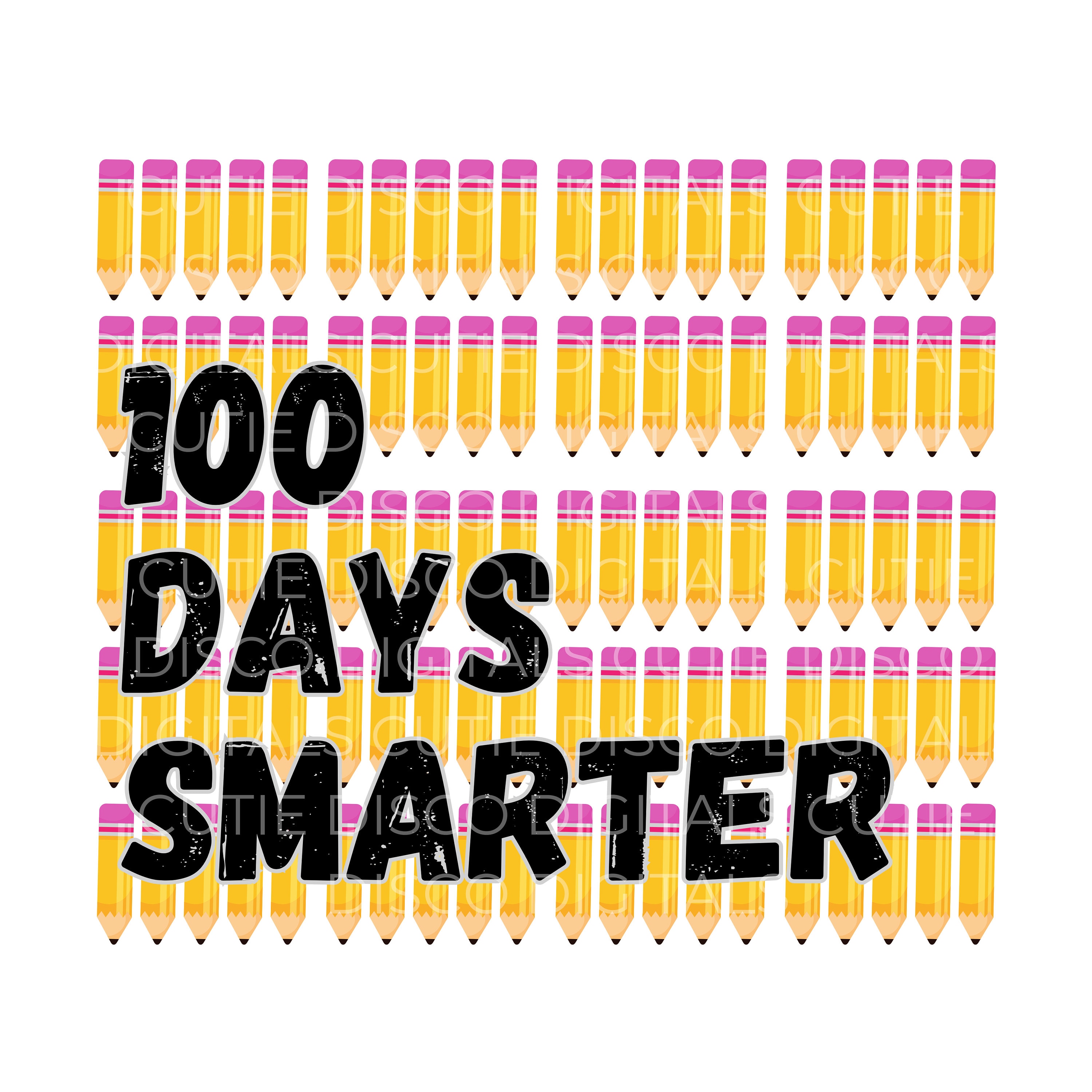 100 Days Smarter PNG Digital Download // PNG for DTF or Sublimation ...