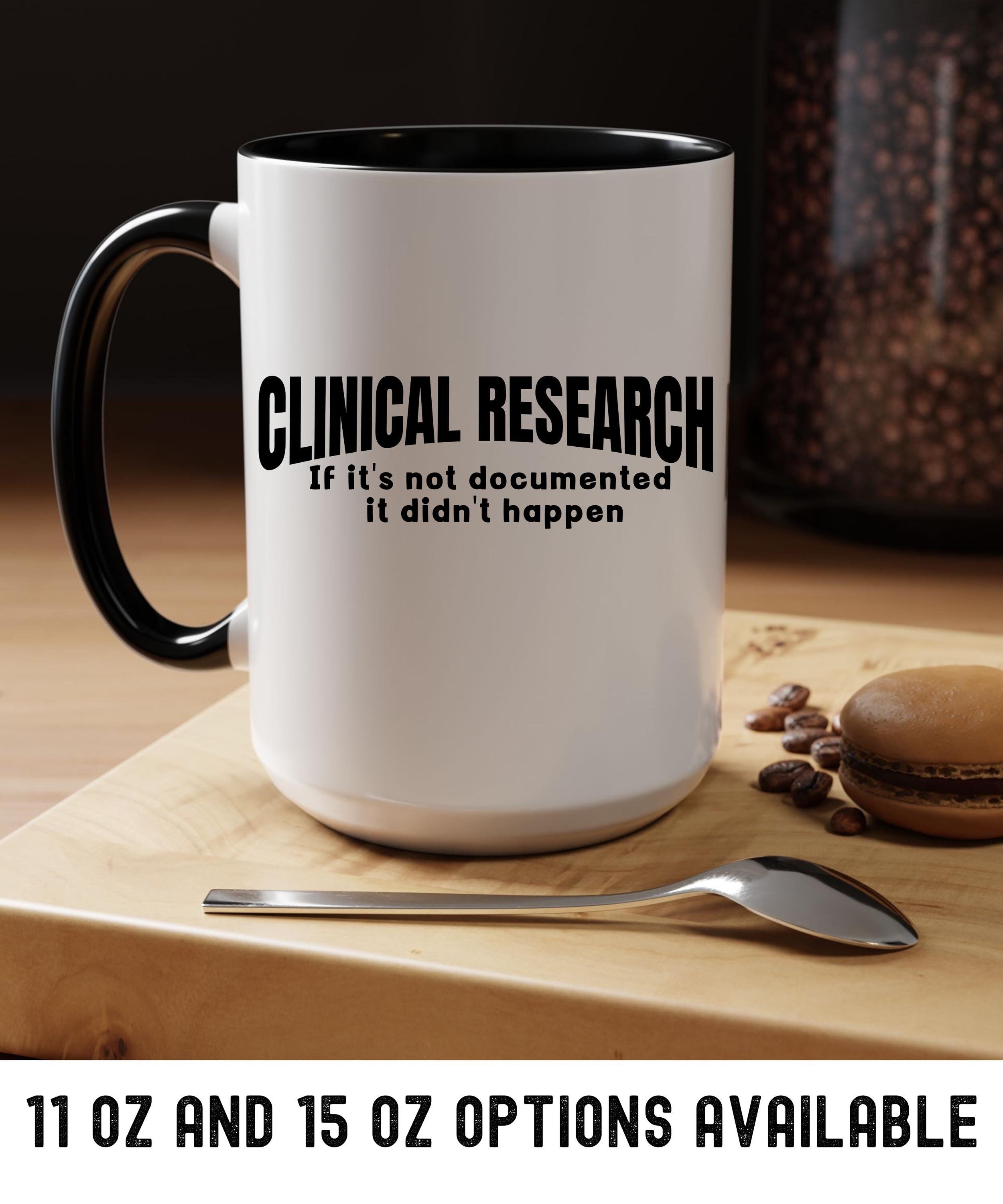 Funny Clinical Researcher Coordinator Birthday 11 Oz Ceramic Mug Office ...