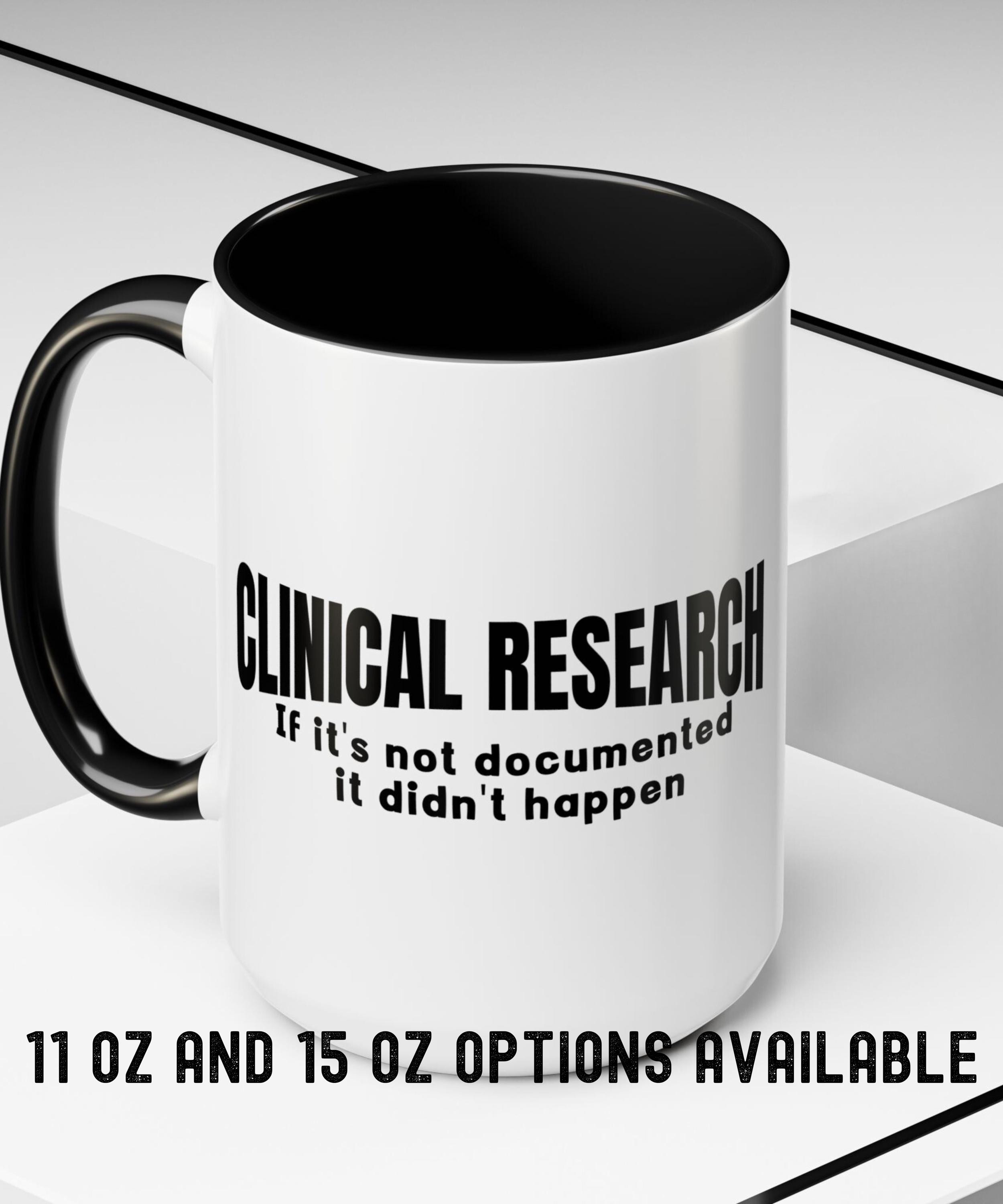 Funny Clinical Researcher Coordinator Birthday 11 Oz Ceramic Mug Office ...
