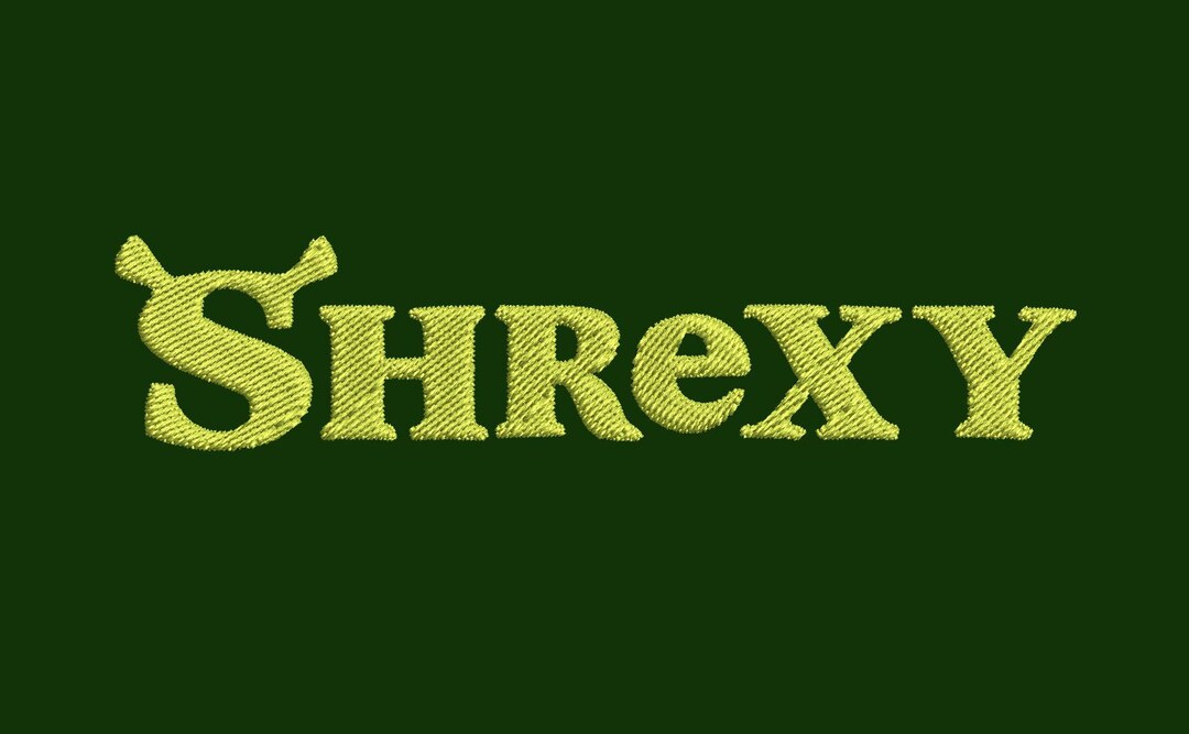 Shrek sexy Shrexy Embroidery Files - Etsy