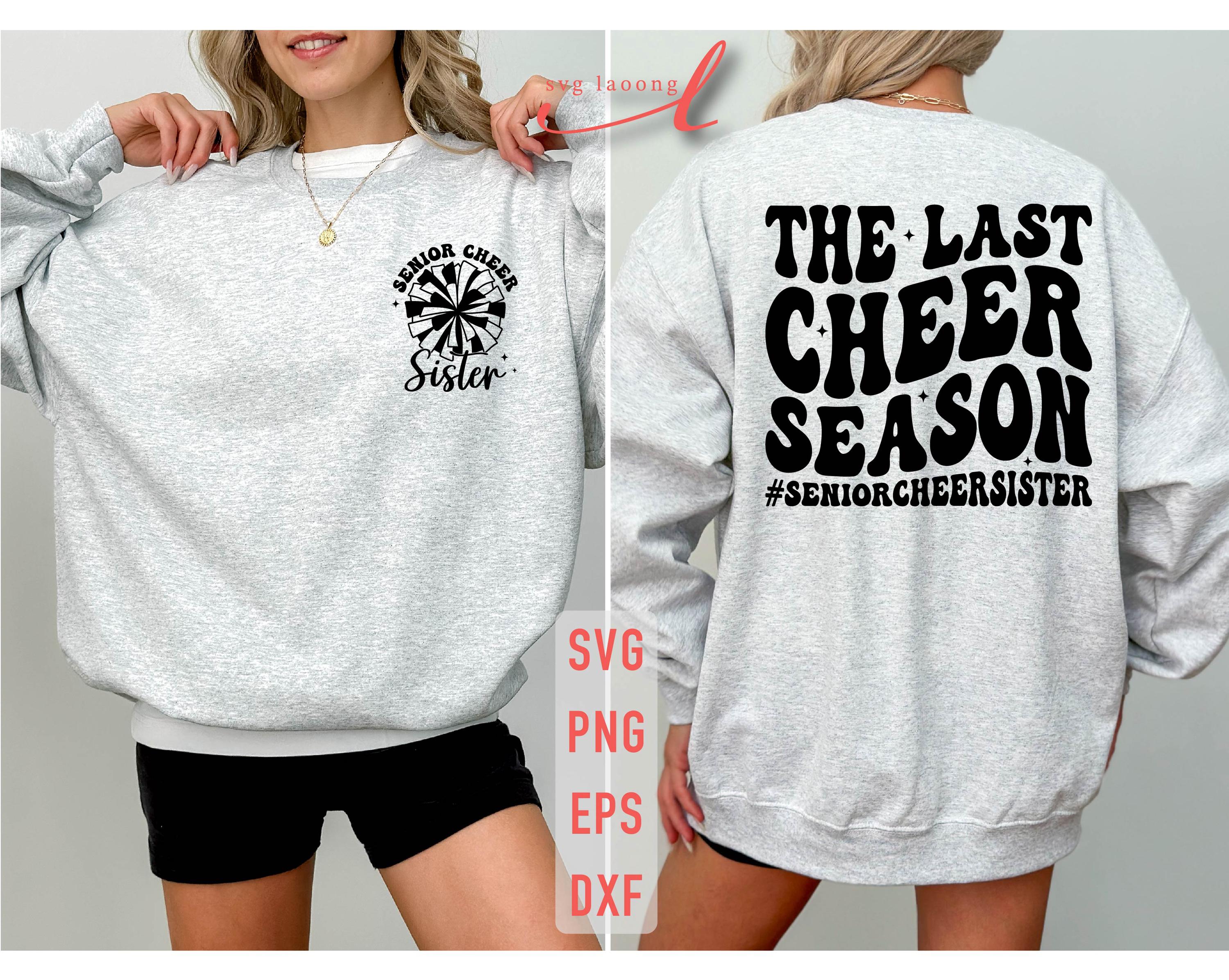 Senior Cheer Sister SVG: Last Season Design (digital Download) - Etsy
