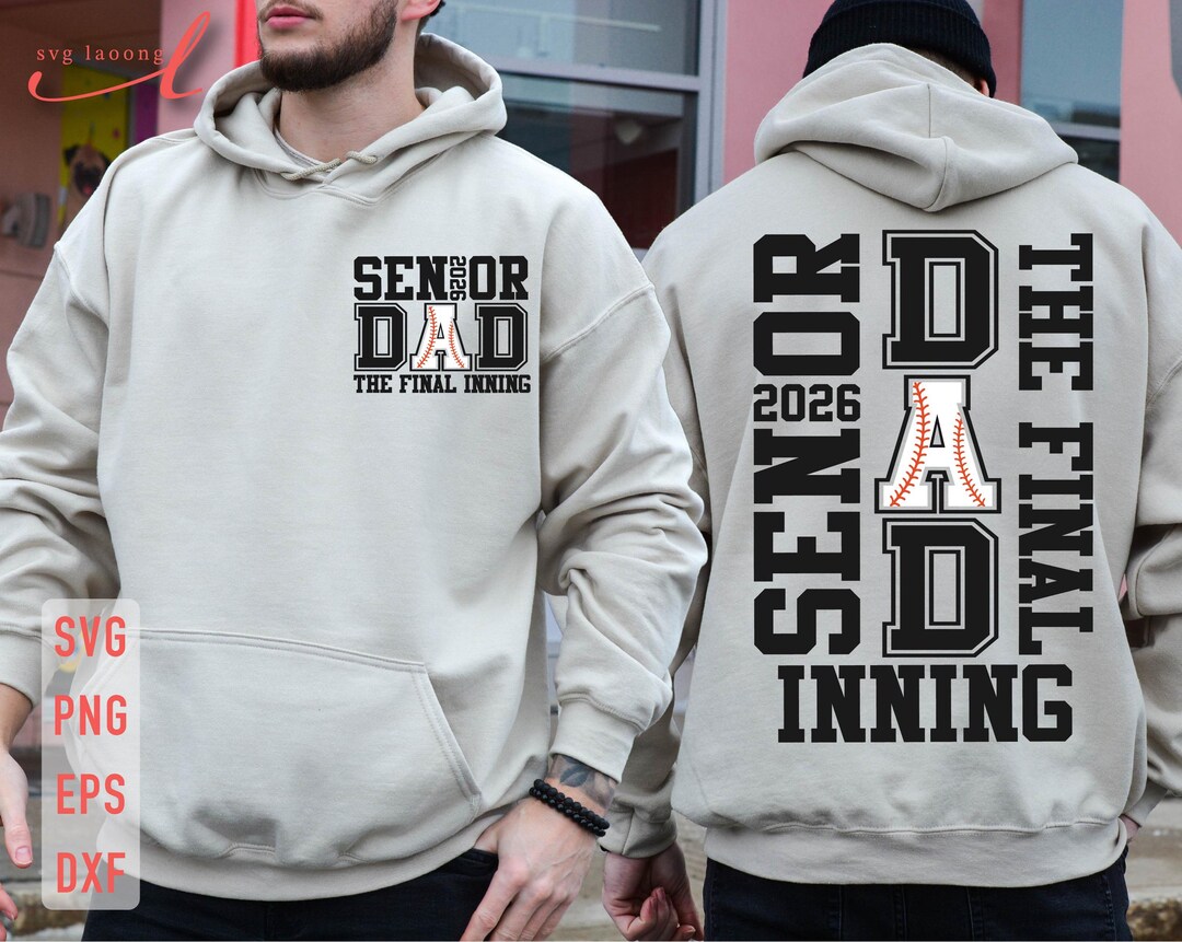 Senior Baseball Dad Svg, the Final Inning, Baseball Dad Svg, Senior ...