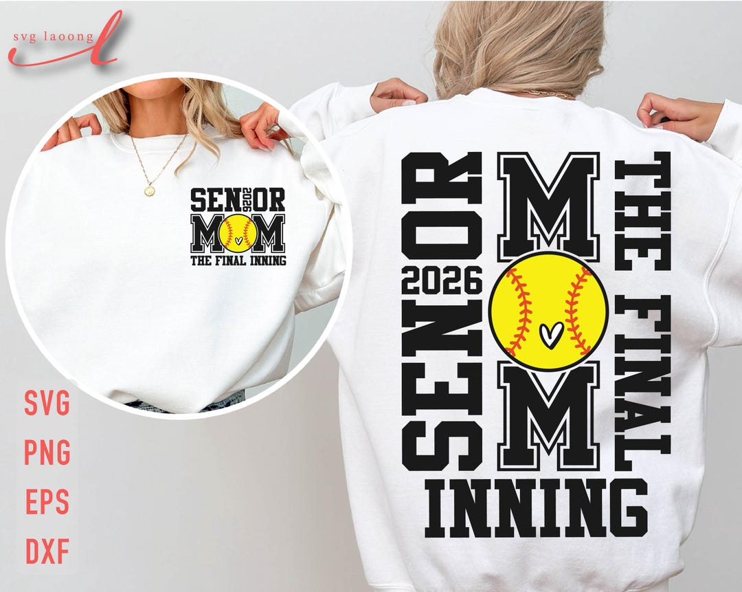 Senior Softball Mom 2026 SVG: the Final Inning, Game Day Design ...