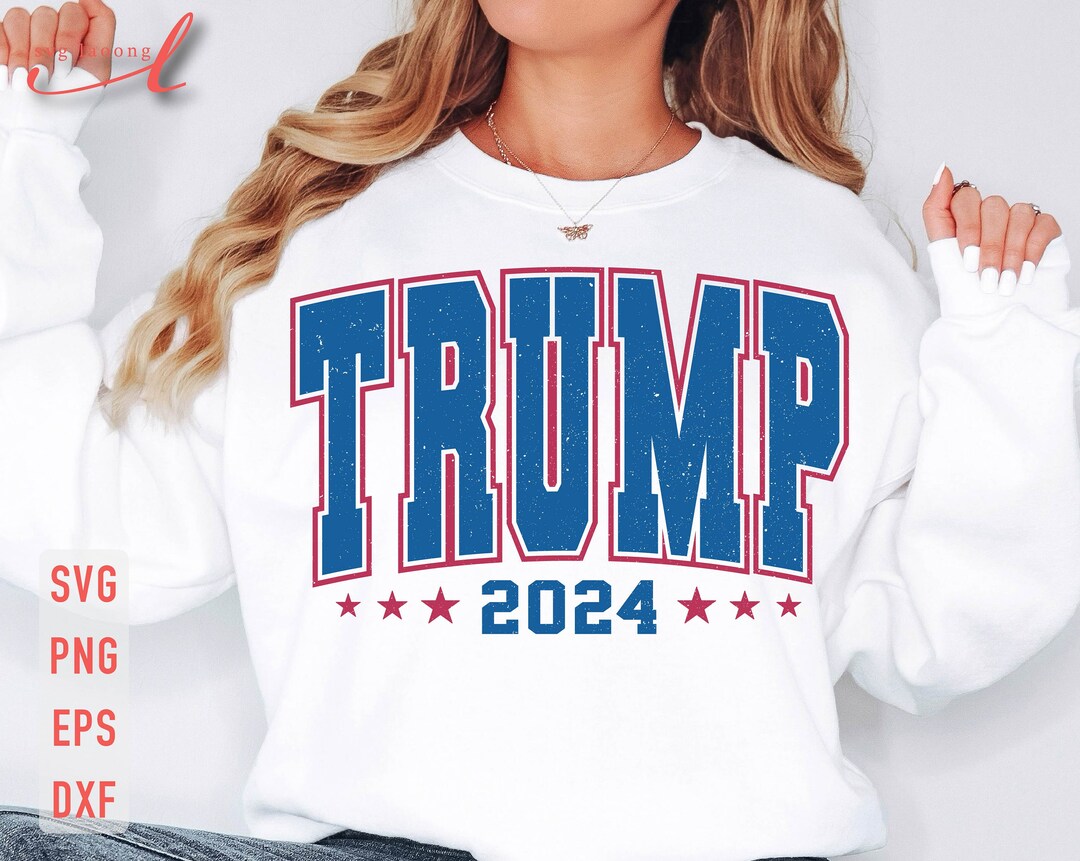 Trump 2024 Svg, President Trump Svg, Trump Varsity Svg, Distressed ...