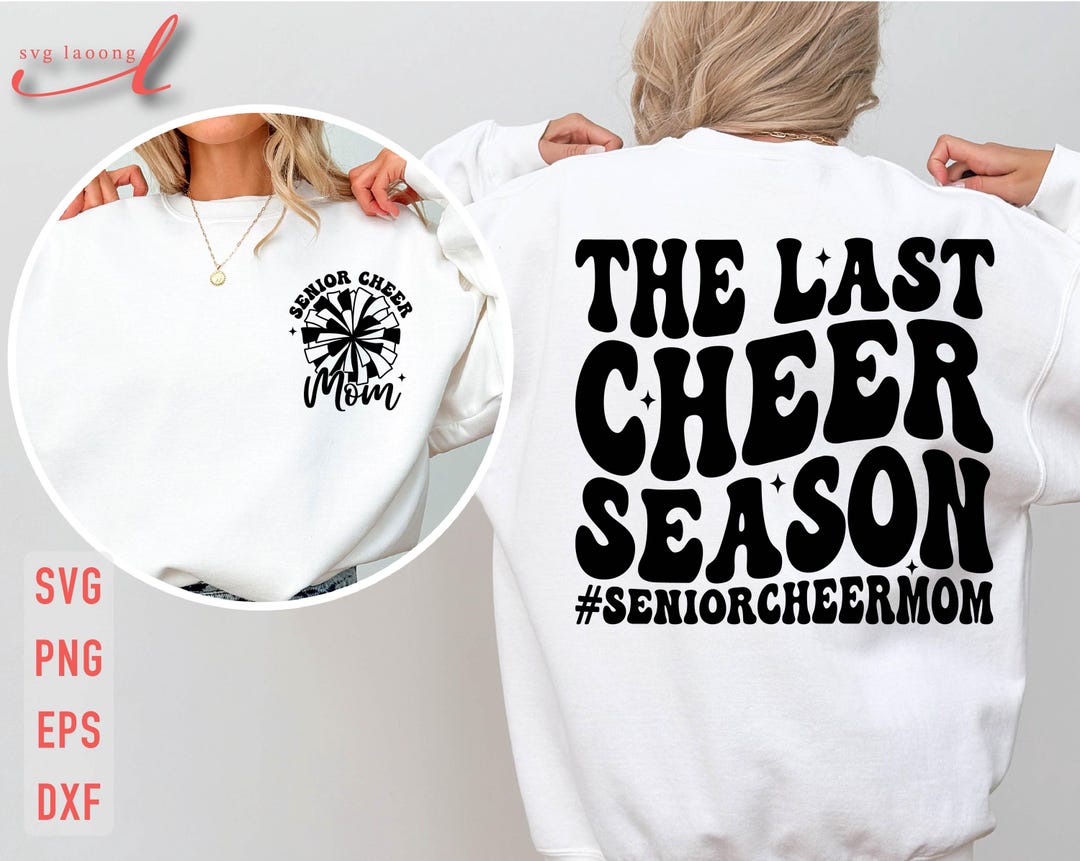 Senior Cheer Mom SVG: Last Season Design (digital Download) - Etsy
