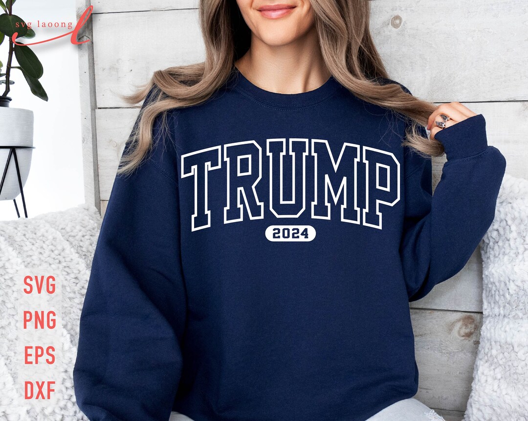 Trump 2024 Svg, President Trump Svg, Trump Varsity Svg, Distressed ...