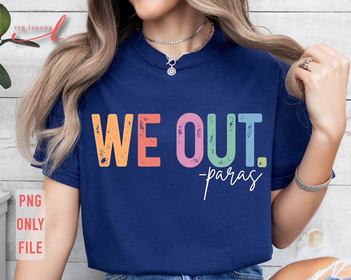 We Out Paras Png, Bruh We Out Paras Png, Last Day of School Png, End of ...