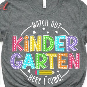 I Watch Out Kindergarten Here I Come Svg, Hello Kindergarten Svg, Back ...