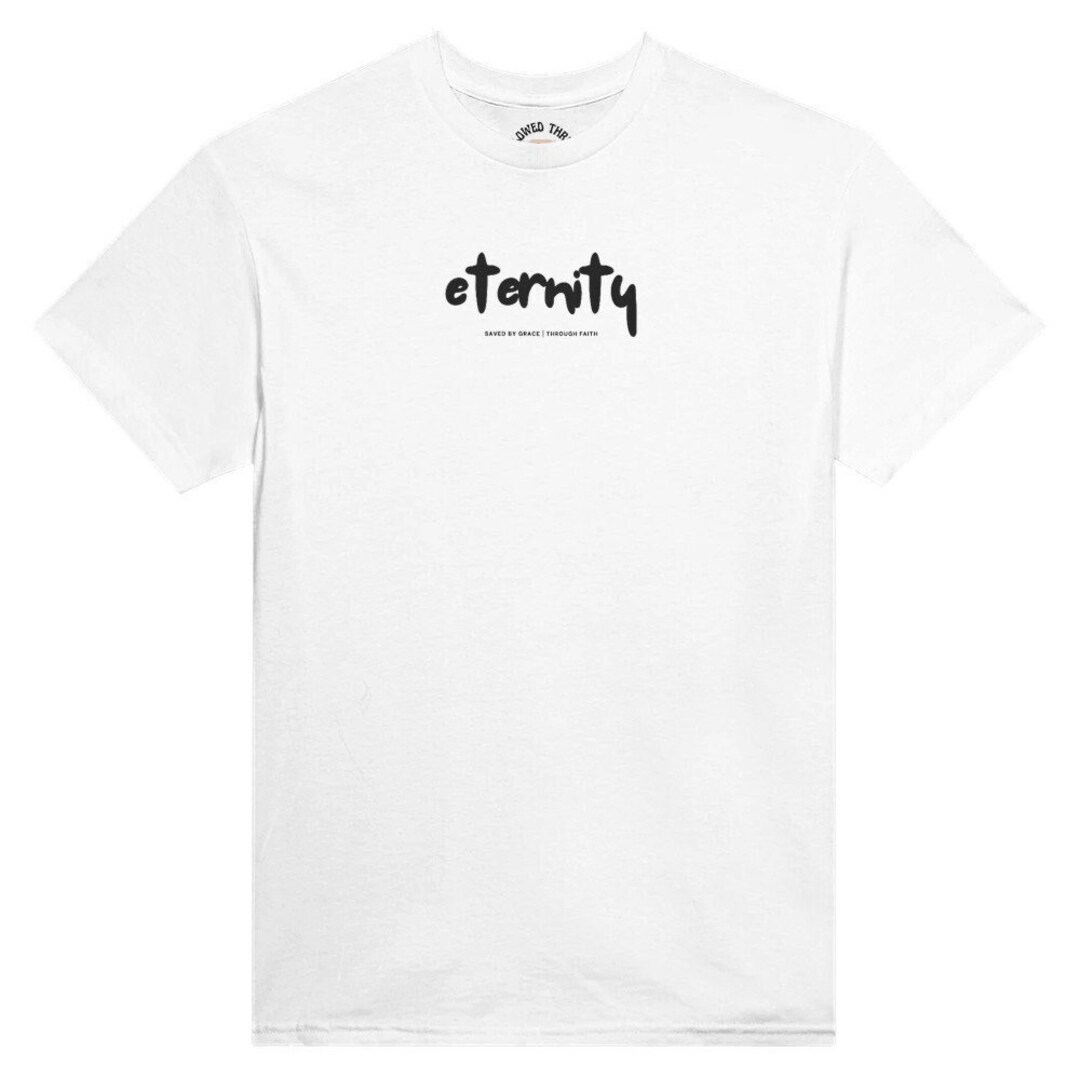 Eternity, Saved by Grace, Unisex, Christian T-shirt, Heavyweight ...