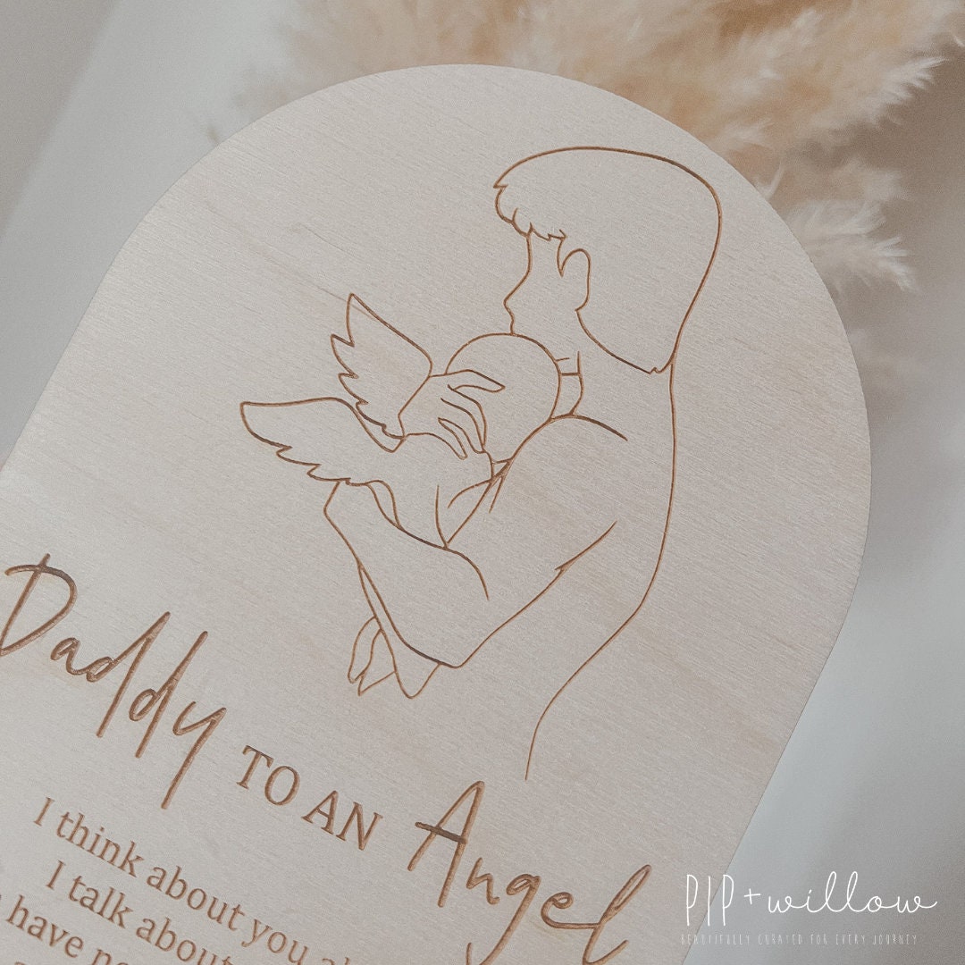 Angel Father Arch Quote Plaque - Daddy to an Angel, Loss of a Baby ...