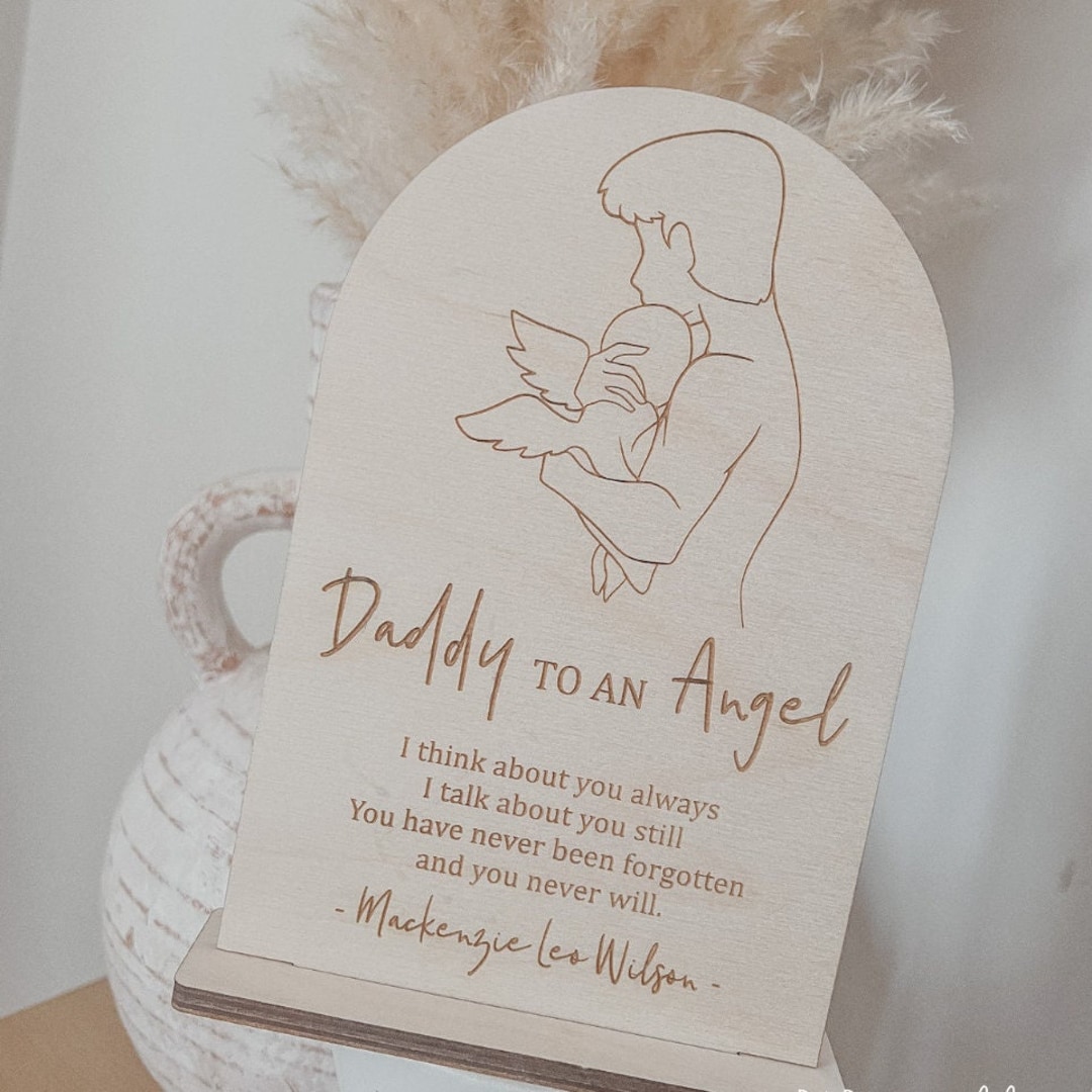 Angel Father Arch Quote Plaque - Daddy to an Angel, Loss of a Baby ...