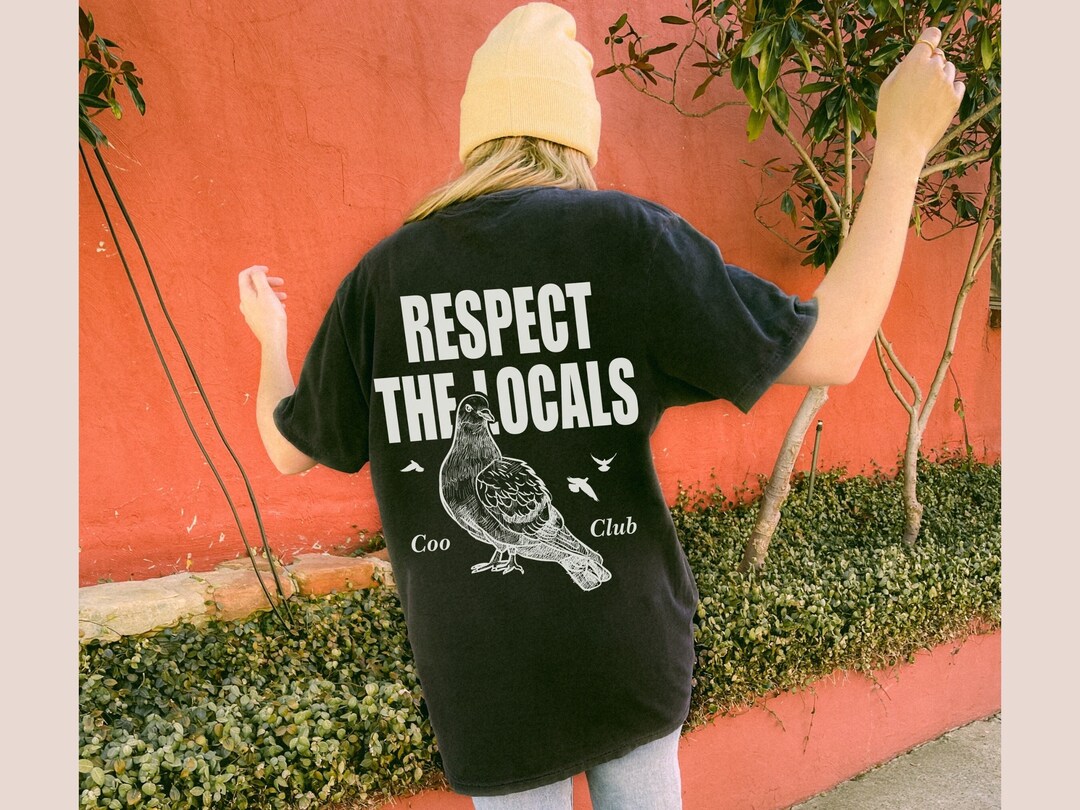 Pigeon Shirt Pigeons Shirt Pigeon Gifts Respect the Locals Shirt Oddly ...