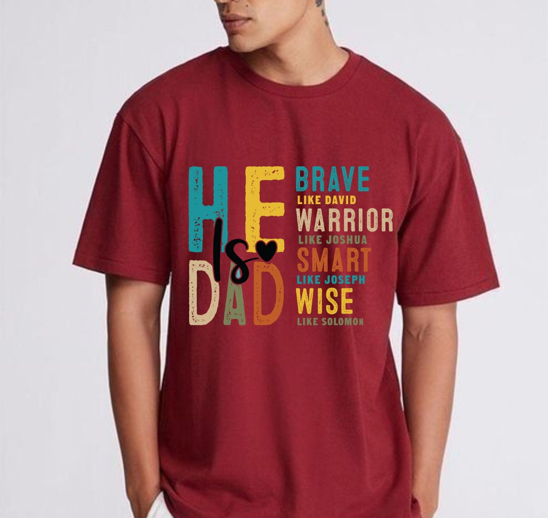 He is Dad Svg Png,brave Like David Svg Png,warrior Like Joshua Png ...