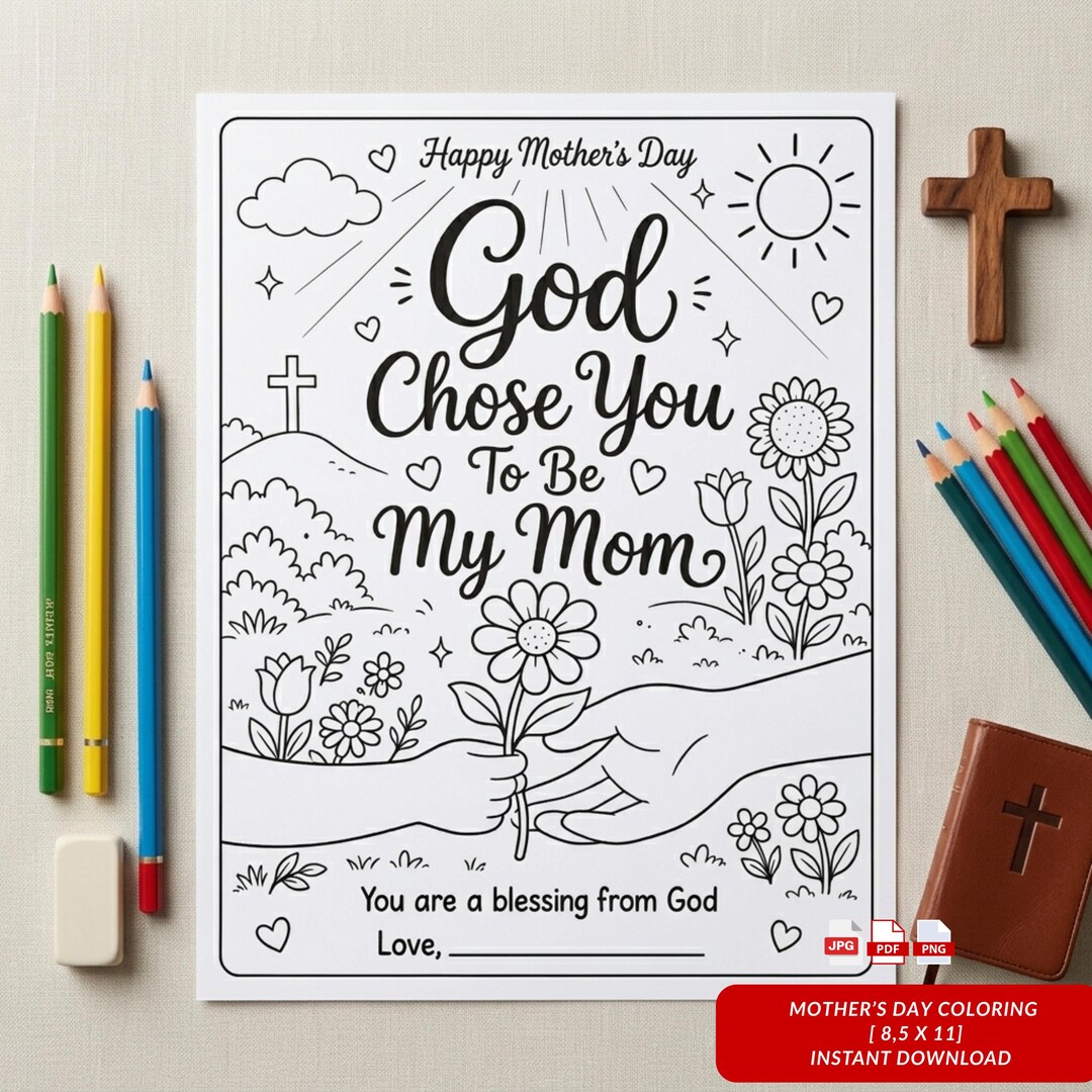 Christian Mother's Day Coloring Page, God Chose You Mom Printable Card ...