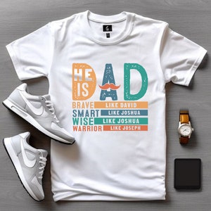 He is DAD Png, Funny Dad Png, Father's Day Gift, Bible Verse Png ...