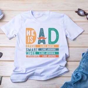 He is DAD Png, Funny Dad Png, Father's Day Gift, Bible Verse Png ...
