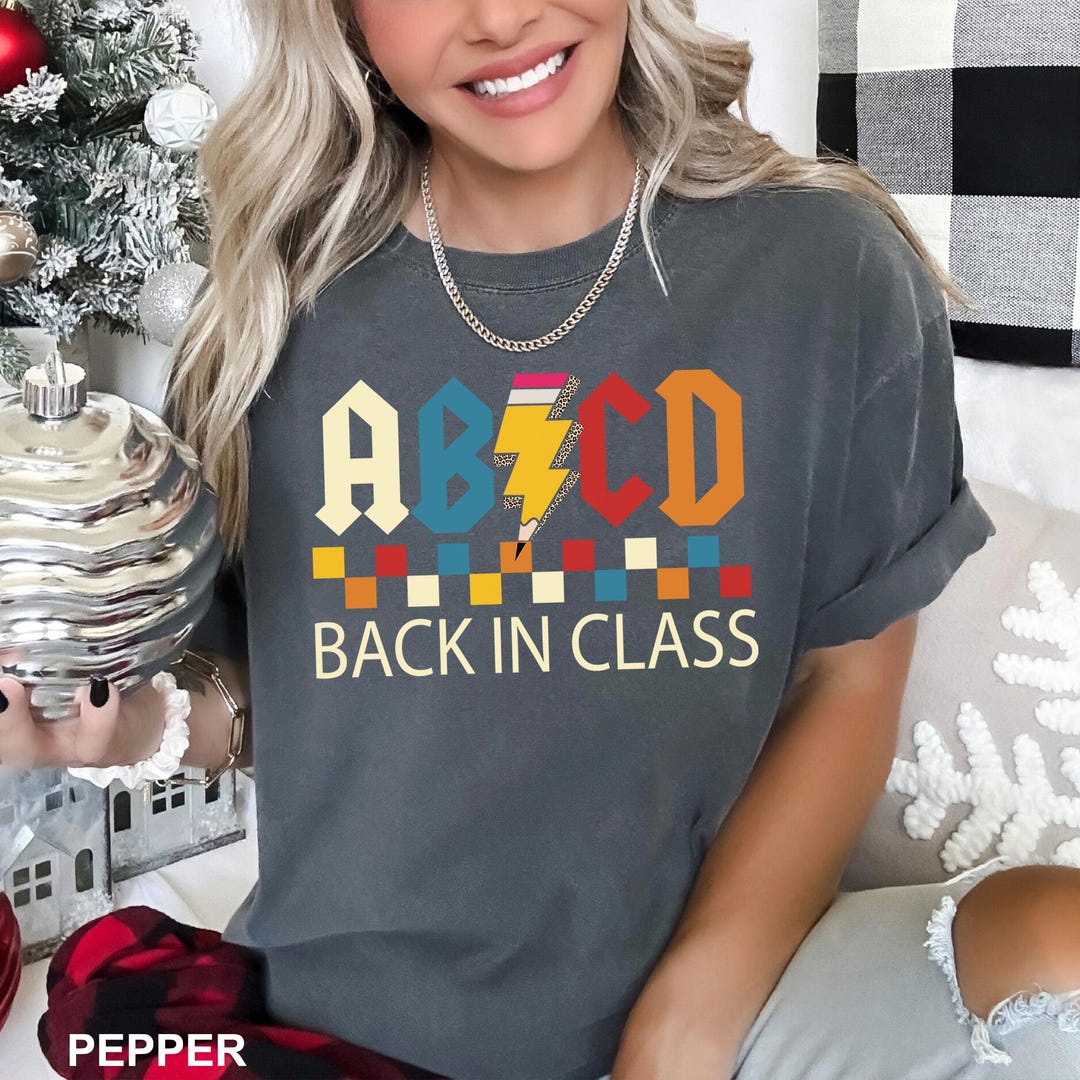 ABCD Back to Class Shirt, Back to School Shirt, First Day of School ...